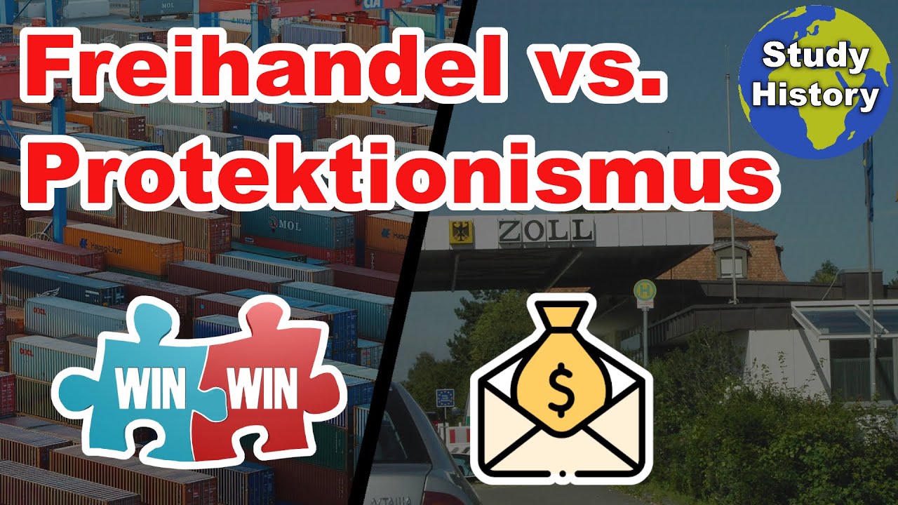 Freihandel vs. Protektionismus I Wirtschaftspolitik Freihandel und ...