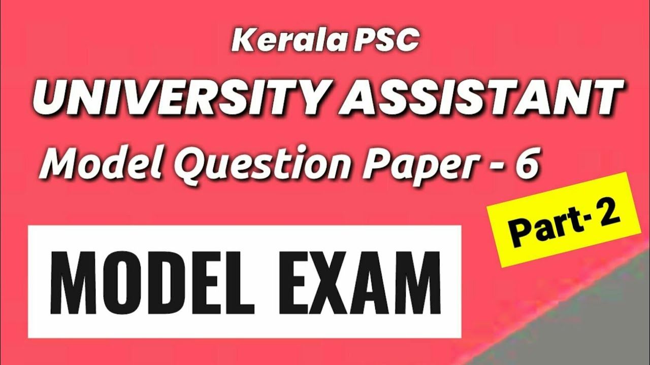 Kerala PSC University Assistant Model Question Paper - 6 ( Part 2 ...