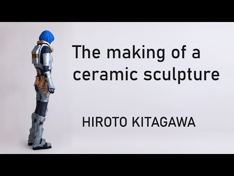 making, 2m ceramic sculpture [full version]  Hiroto Kitagawa  北川宏人の 焼きもの彫刻制作動画/セラミックアート/現代美術/陶芸