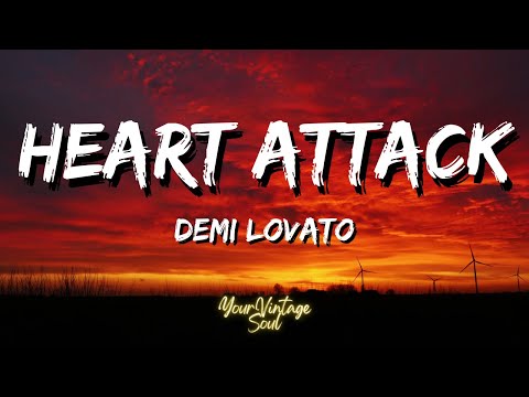 Heart Attack - Demi Lovato (Lyrics)