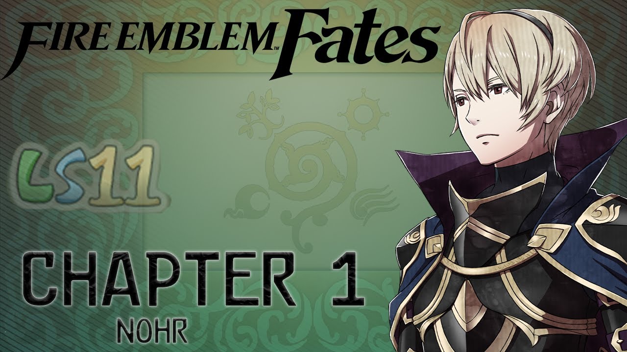 Fire Emblem Fates Chapter 1: Nohr - YouTube
