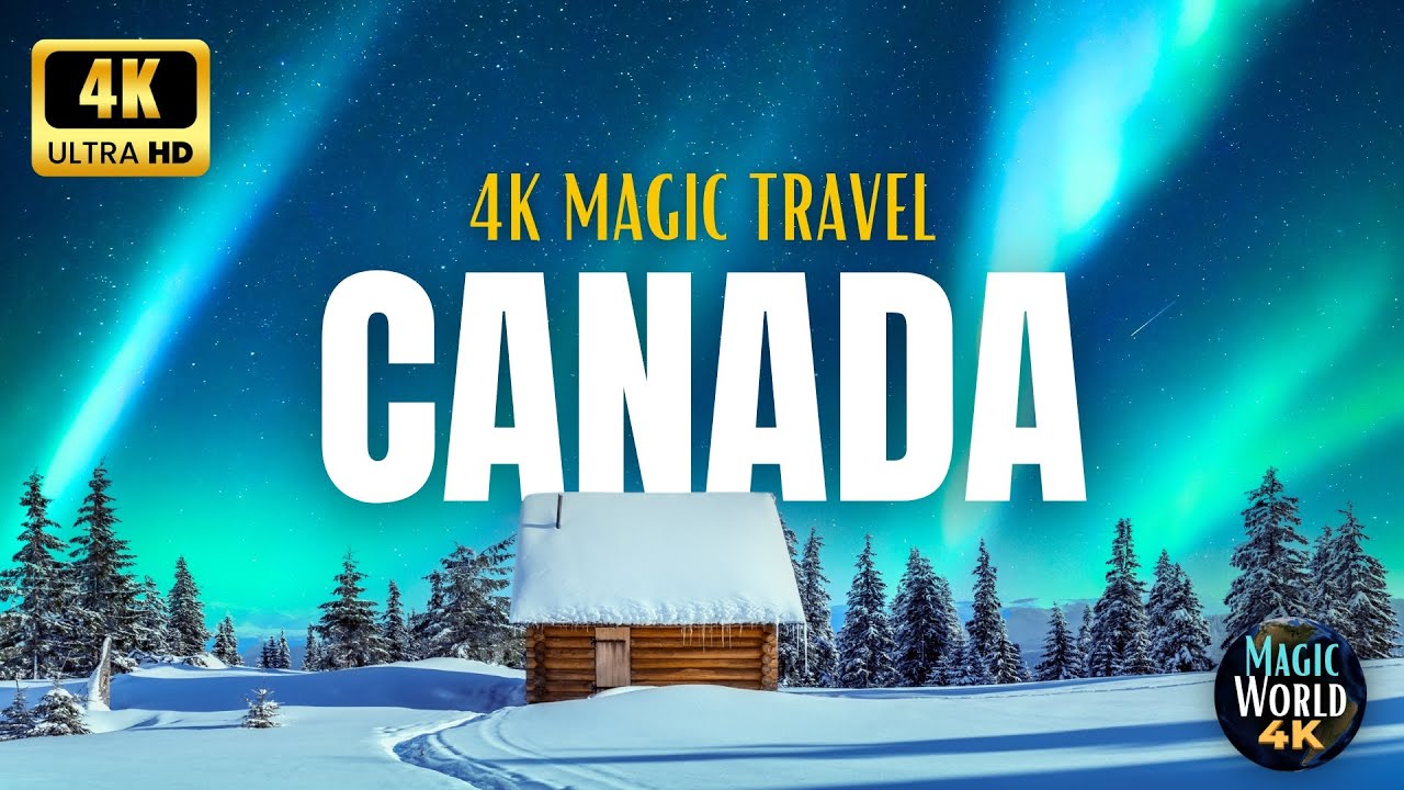 🇨🇦 You’ve Never Seen Canada Like This – A Cinematic 4K Masterpiece ...