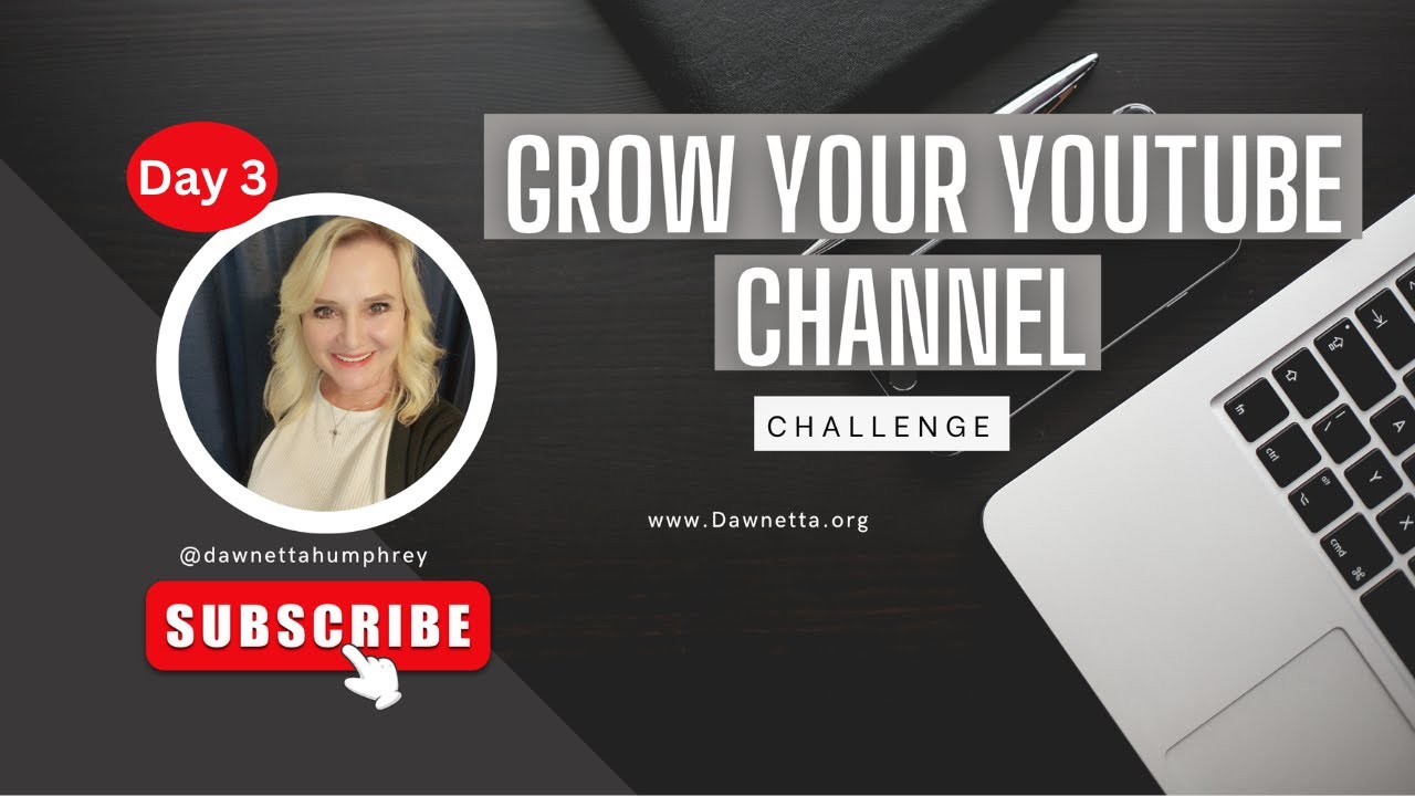 Grow Your YouTube Channel Challenge Algorithm Day 3 - YouTube