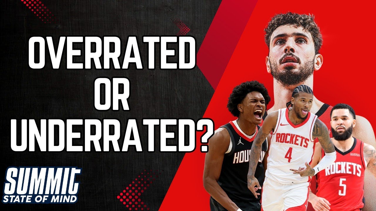 Houston Rockets Overrated Or Underrated? | Summit State Of Mind - YouTube