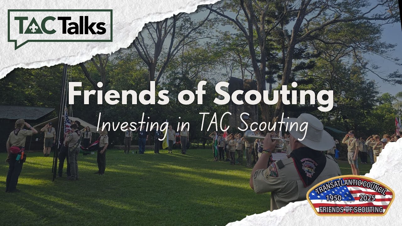 Friends of Scouting: Investing in TAC Scouting. - YouTube