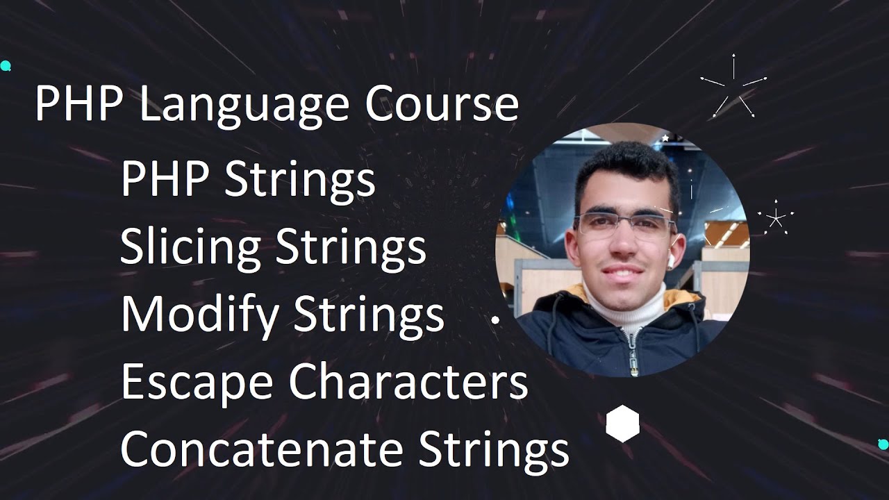 تعلم PHP Strings بسهولة: Concatenation, Slicing, Escape Characters - YouTube