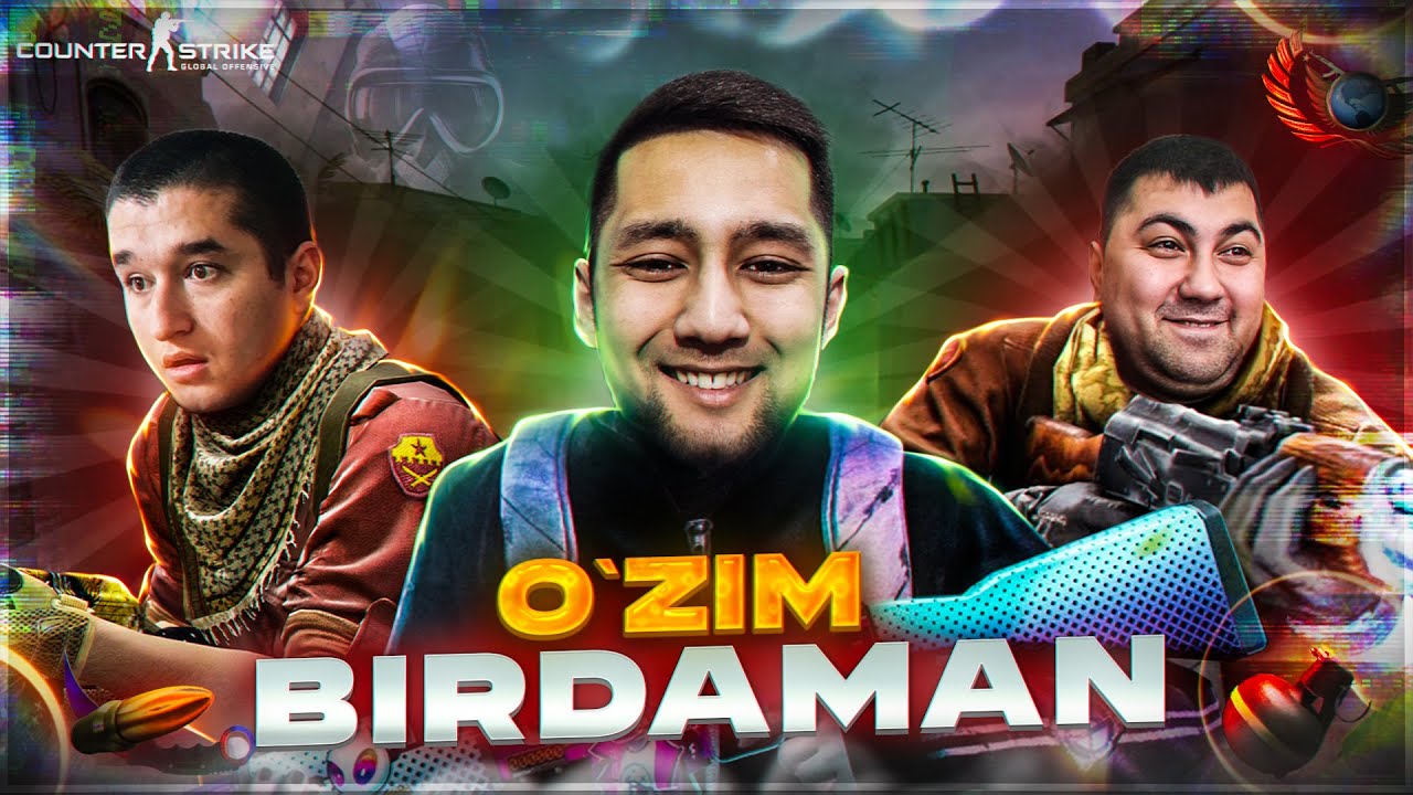 CS:GO - O'ZIM BIRDAMAN | UZLIDER #3 - YouTube