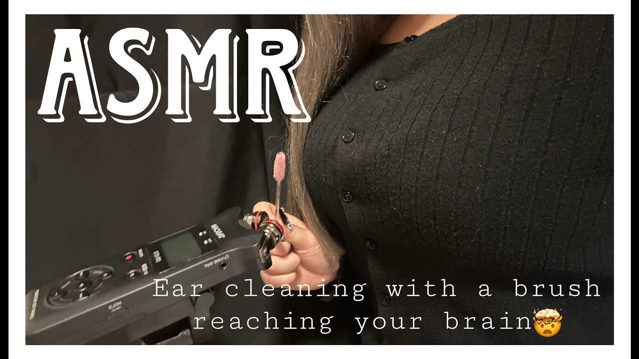 《ASMR》 Ear cleaning with a brush reaching your brain (No talking ...
