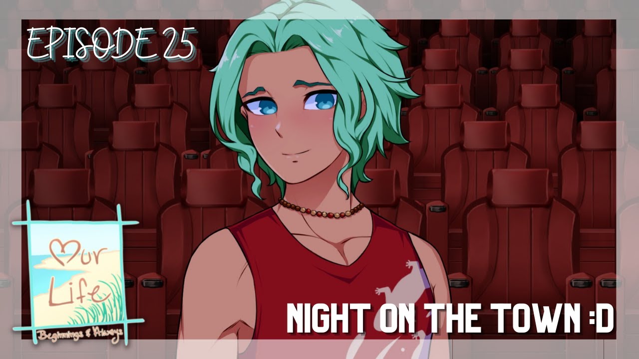 🌊 Our Life: Beginnings & Always #25 - Step 2 Moment: Escapade - "Night ...