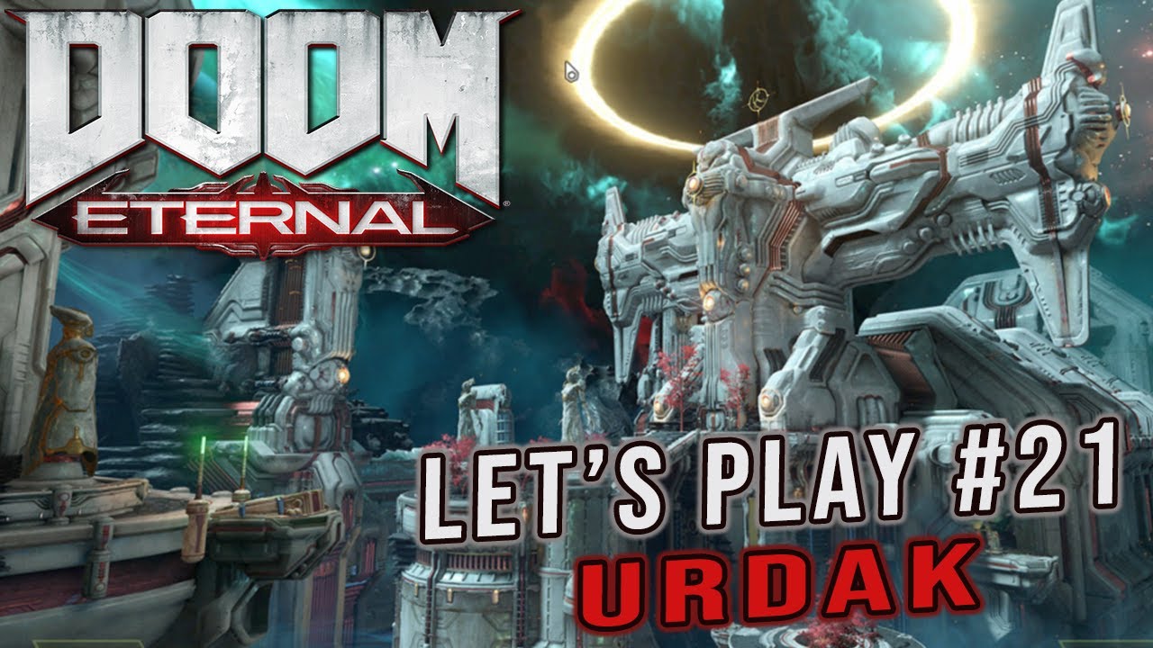 URDAK | DOOM ETERNAL | LET'S PLAY FR #21 - YouTube
