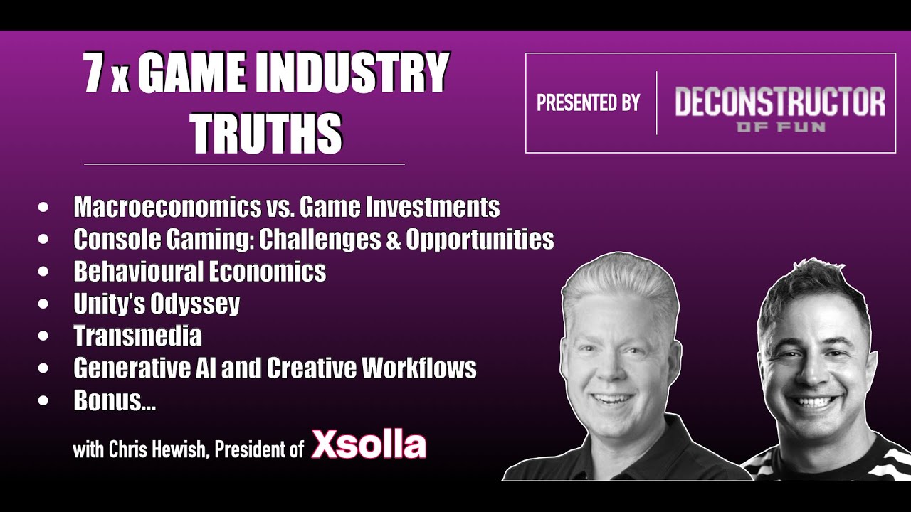7 x GAME INDUSTRY TRUTHS with CHRIS HEWISH, PRESIDENT of XSOLLA - YouTube