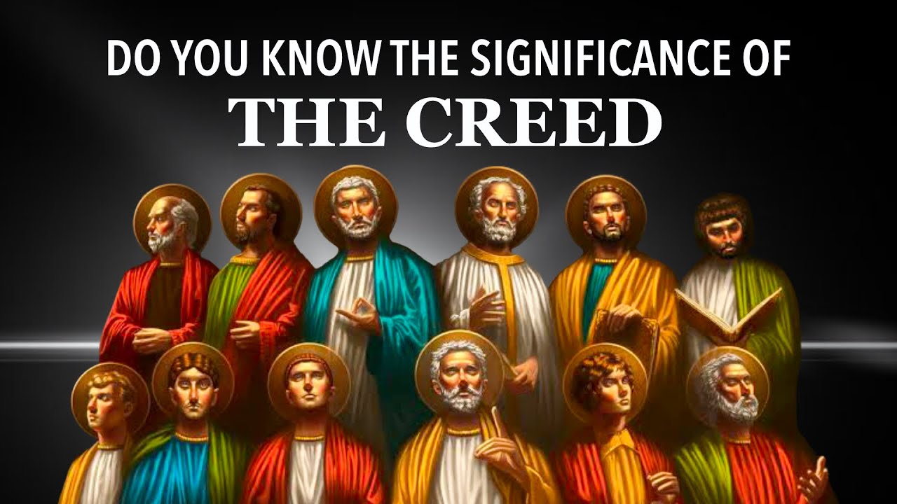 Do You Know The Significance Of The Creed? - YouTube