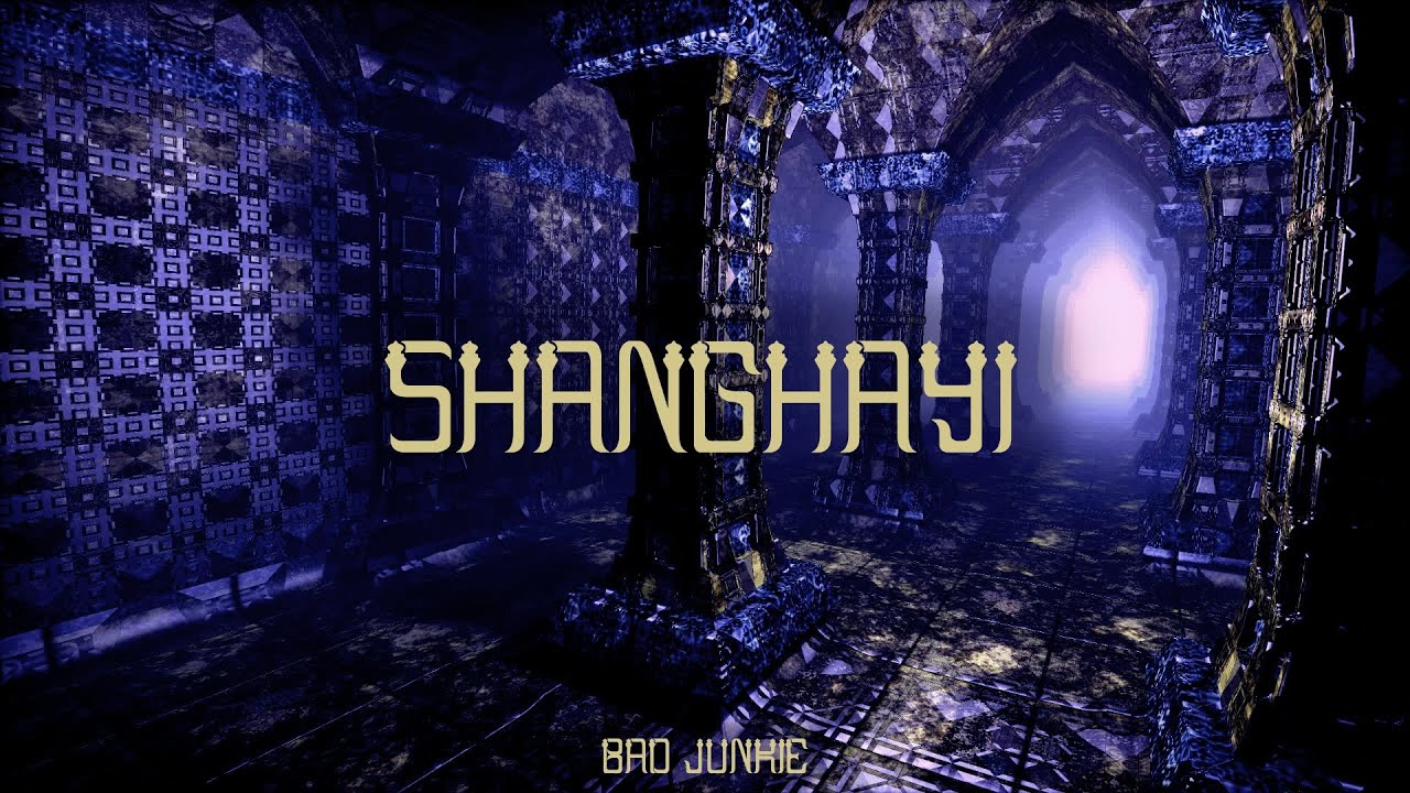 SHANGHAI - BAD JUNKIE - YouTube