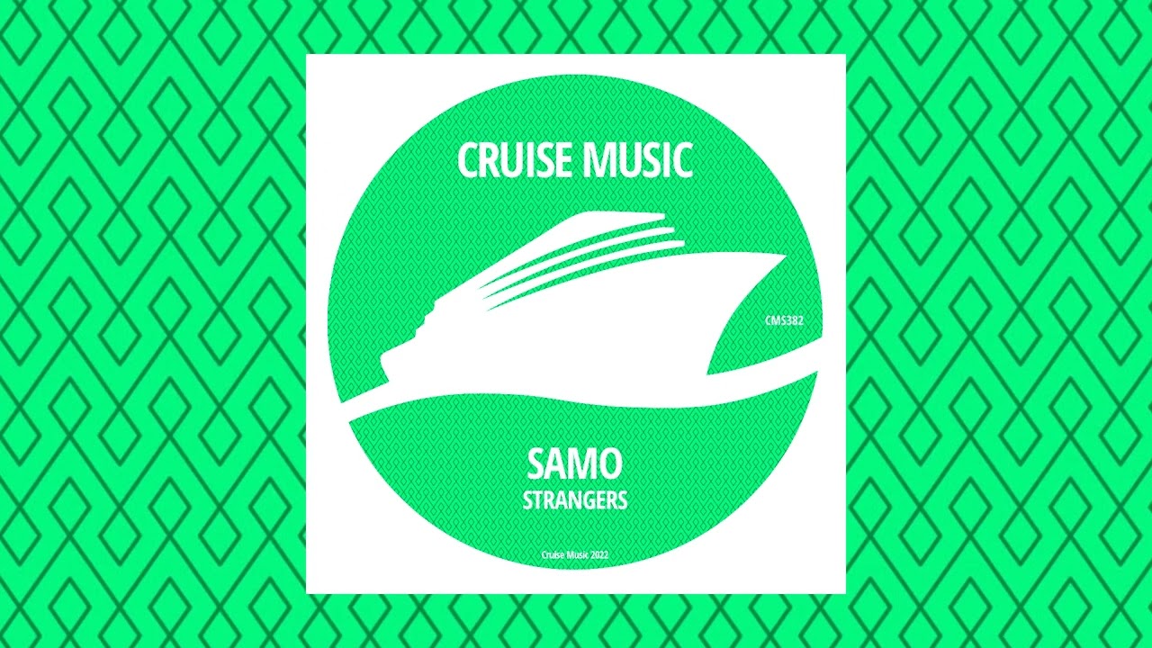 SAMO - Strangers (Radio Edit) [CMS382] - YouTube