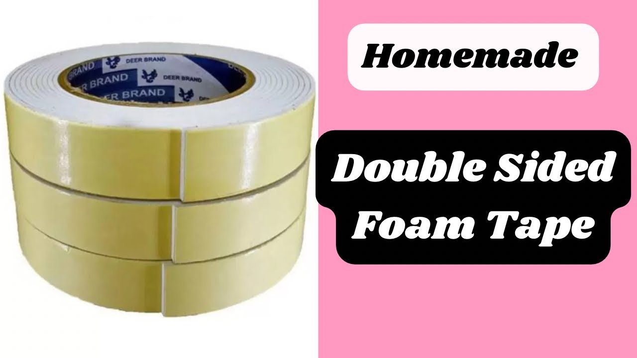 DIY Homemade Double Sided Tape / How to Double Sided Foam tape at home ...