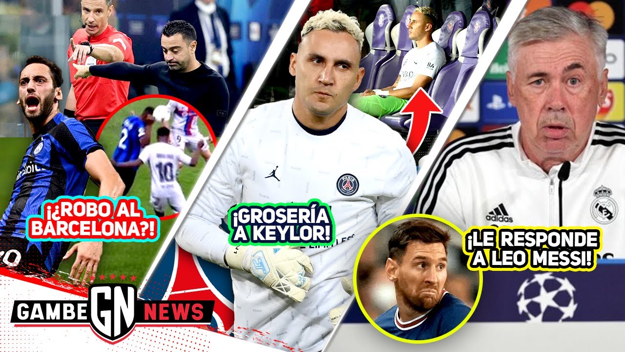 ROBO al BARÇA?!|😱|¡TRAICIÓN de PSG a KEYLOR! 💔| ANCELOTTI RESPONDE a ...