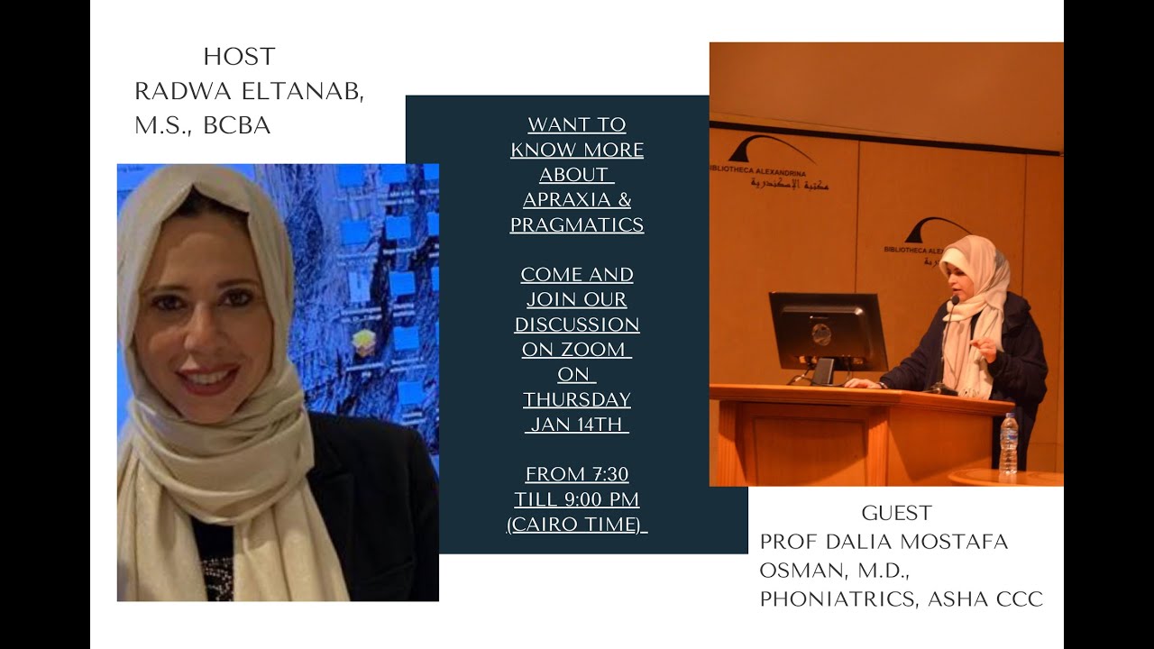 Apraxia & Pragmatics in children with ASD with Dr. Dalia Mostafa Osman ...