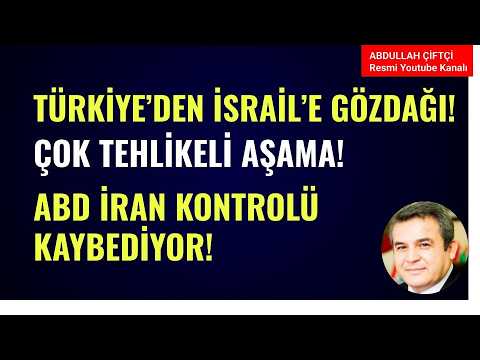 TÜRKİYE'DEN İSRAİLE GÖZDAĞI! ÇOK TEHLİKELİ AŞAMA! ABD İRAN KONTROLÜ KAYBEDİYOR!