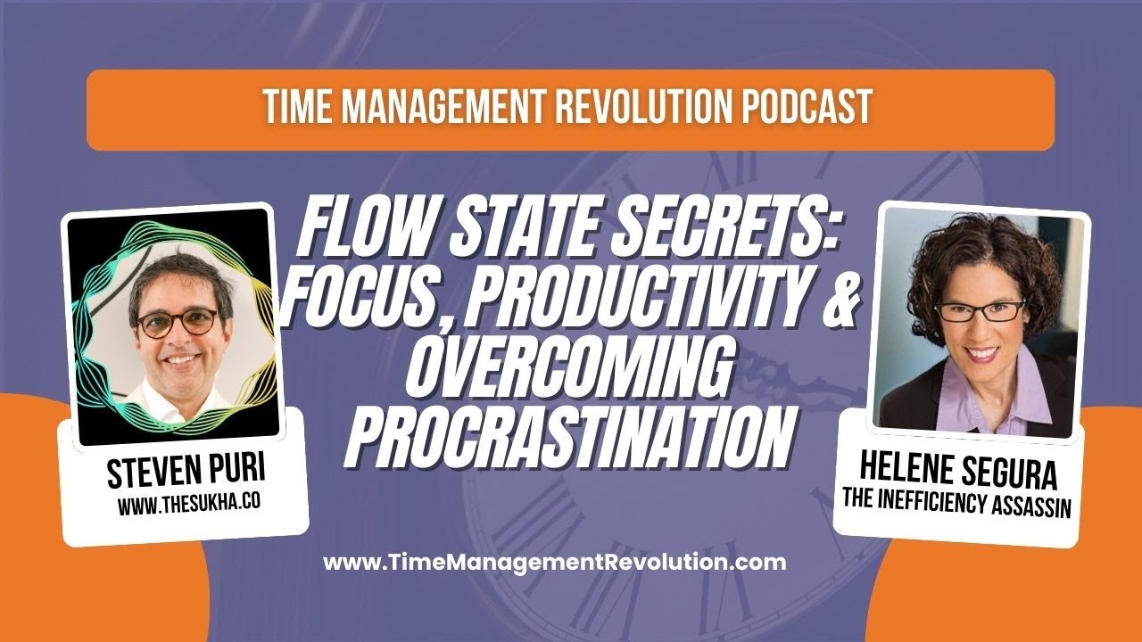 Time Management Tips & Flow State Secrets: Focus, Productivity ...