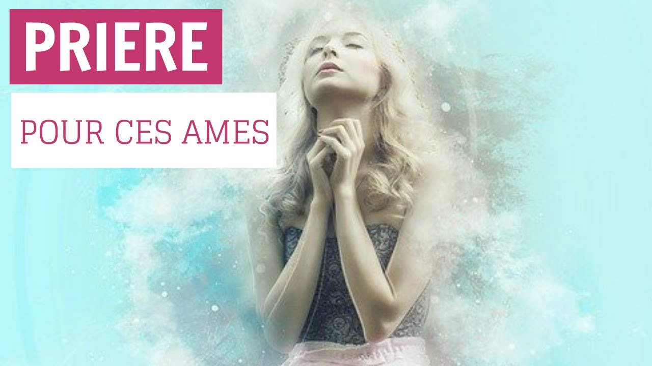 Invitation à prier pour ces âmes - YouTube