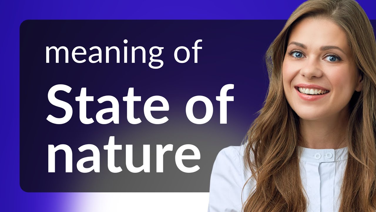 State of nature — what is STATE OF NATURE meaning - YouTube