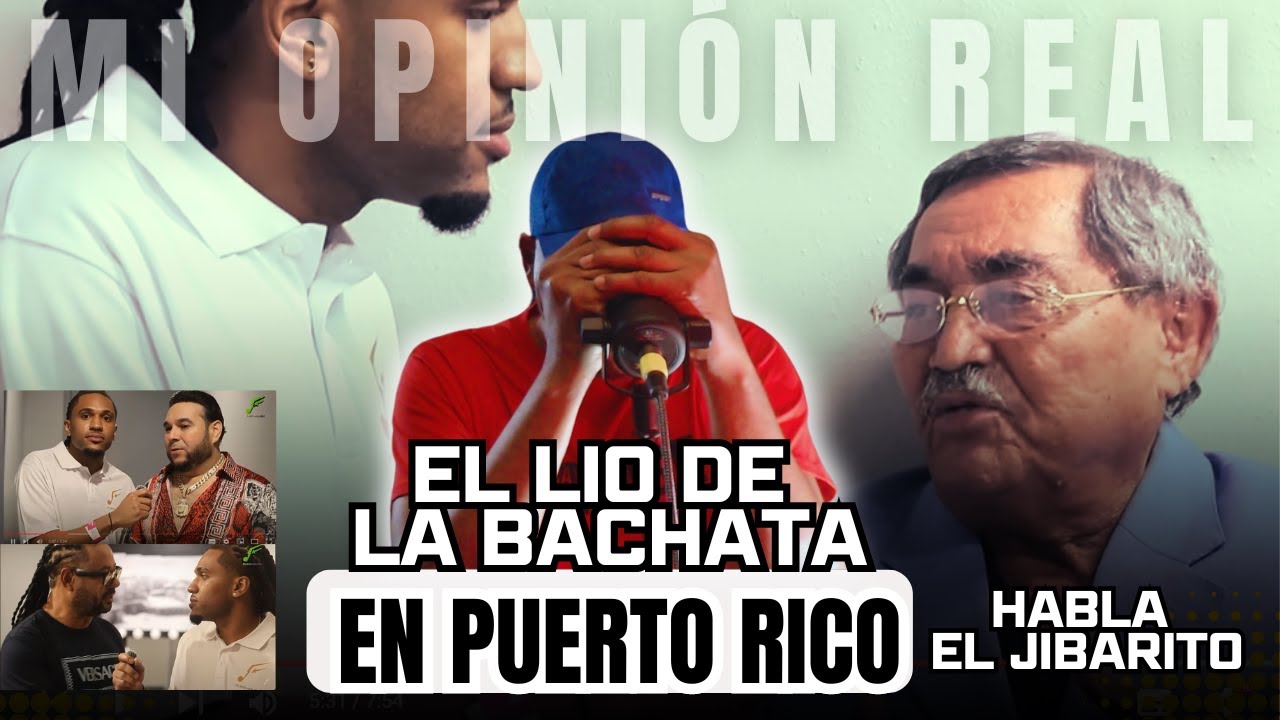 SIGUE EL LIO DE LA BACHATA EN PUERTO RICO, EL JIBARITO ACLARA TODO ...