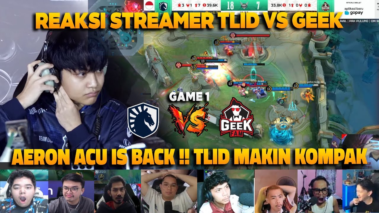 AERON ACU IS BACK !! TLID MAKIN KOMPAK REAKSI STREAMER TLID VS GEEK ...