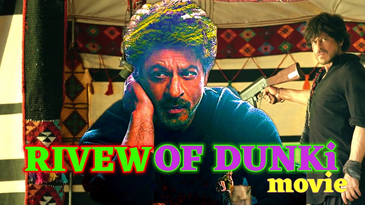 review of dunki movie। Shahrukh Khan।। Rajkumar hirani। #dunki - YouTube