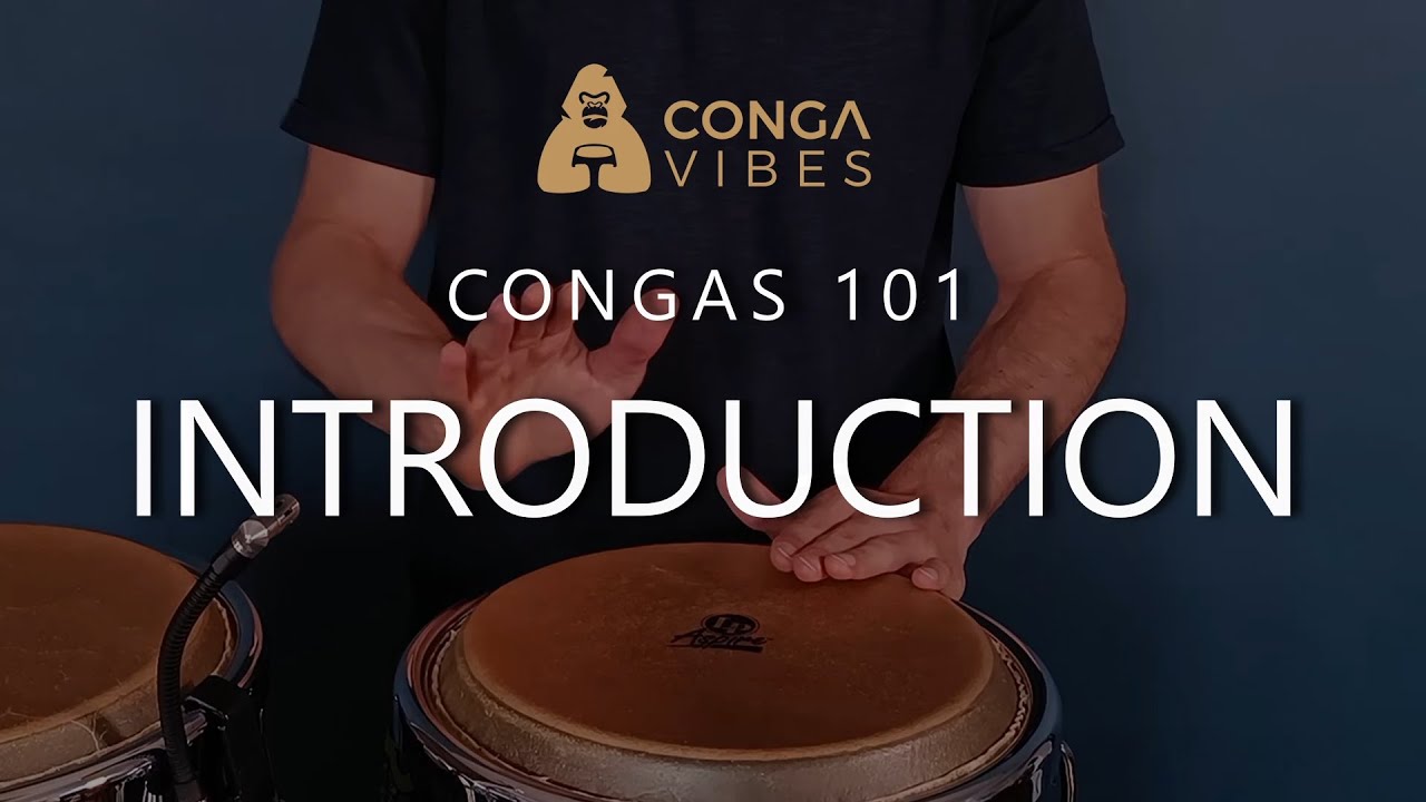 Congas 101 full course - Introduction - YouTube