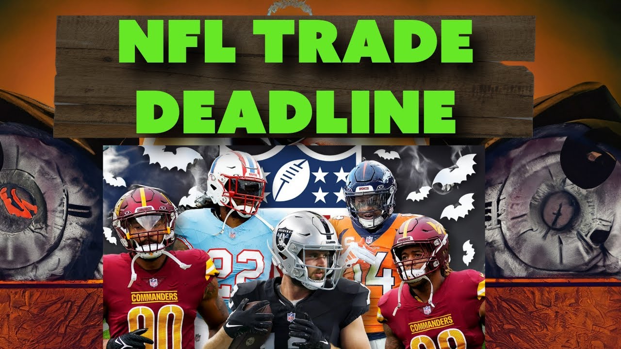 NFL Trade Deadline: The Witching Hour #1elevenshow - YouTube