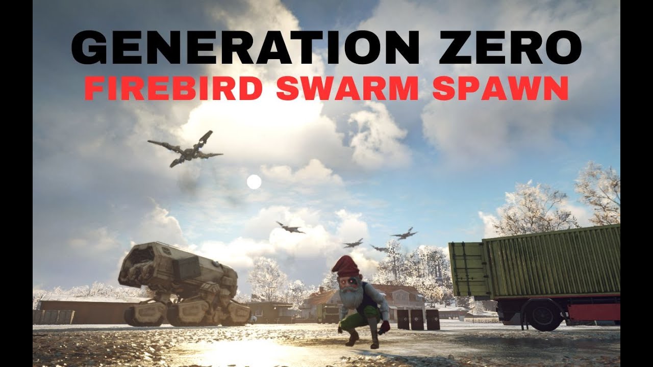 GENERATION ZERO - FIREBIRD SWARM SPAWN - YouTube