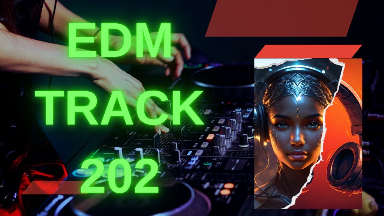 Electronic Dance Music: Track 202 - YouTube