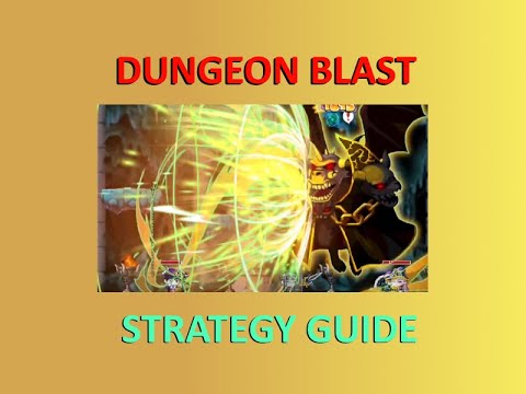 Dungeon Blast Strategy Guide - YouTube