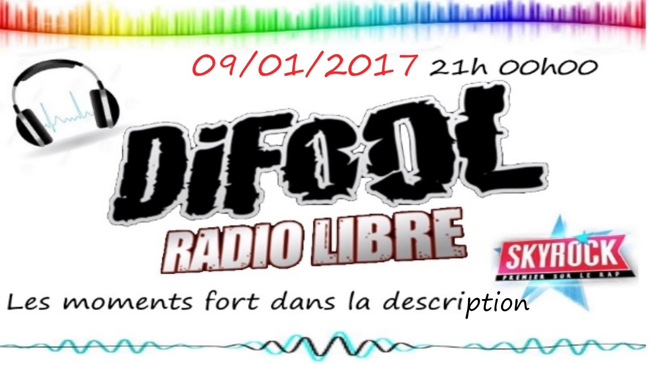 [09/01/2017] Radio libre de Difool - YouTube