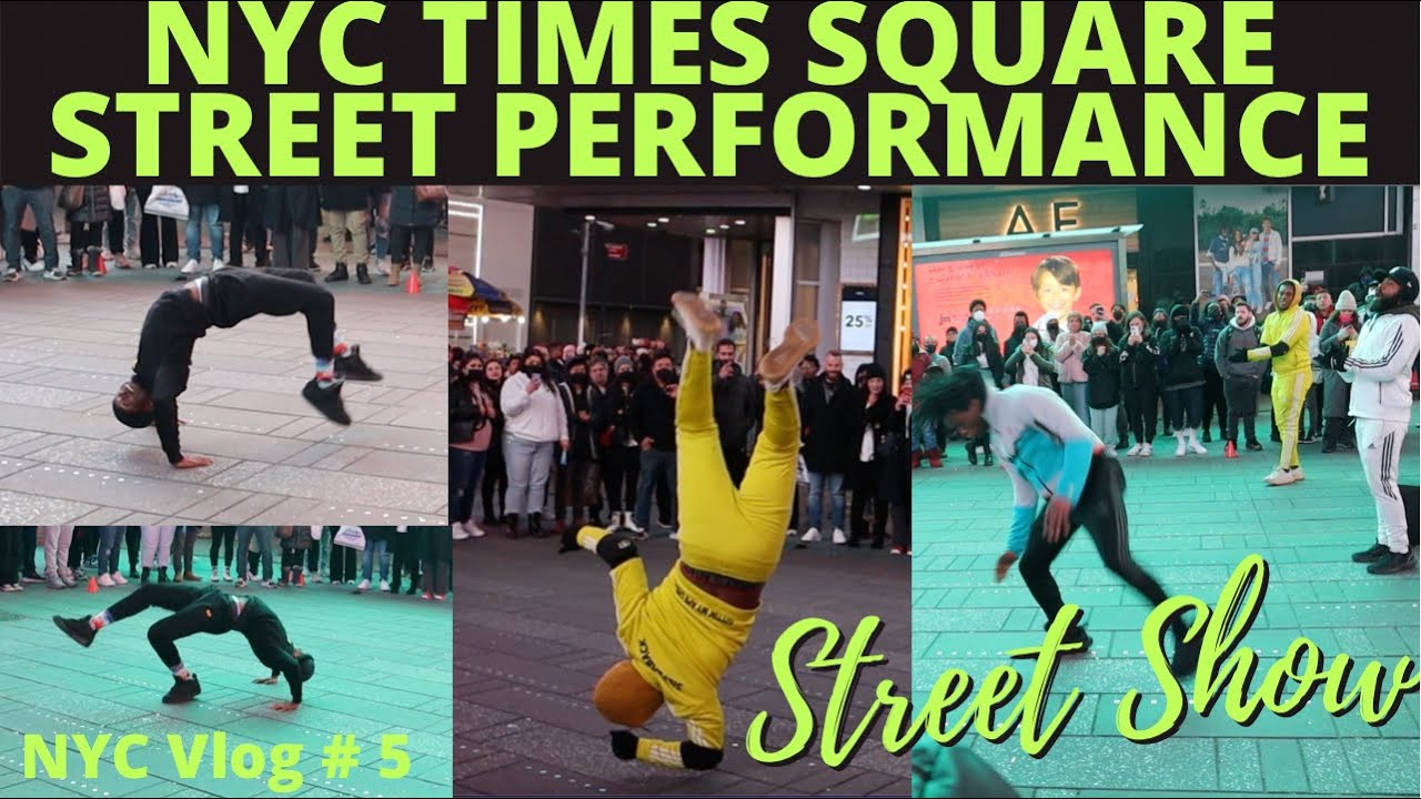 NYC Times Square Street Performers - A must see Performance when in ...