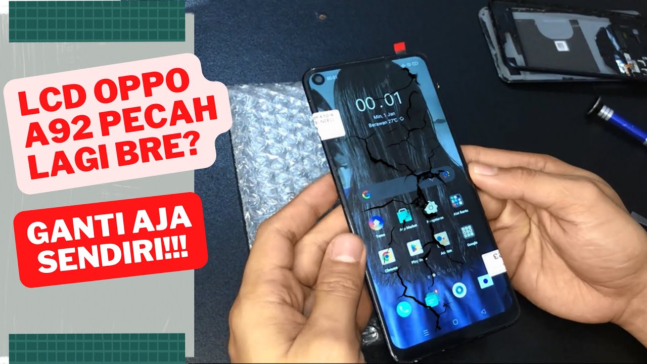 Tutorial mengganti layar / LCD Oppo A92 buat kamu yang amatir! | How to ...