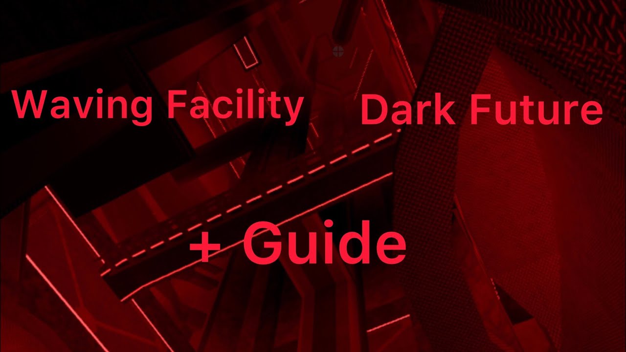 Waving Facility and Dark Future Guide (Roblox Tria.OS) - YouTube