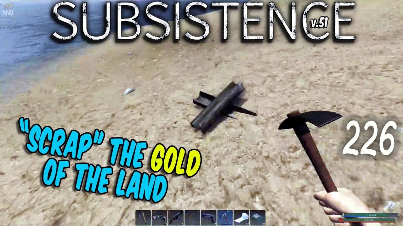 Subsistence: S2 #226 "Scrap" The gold of the Subsistence landscape - YouTube