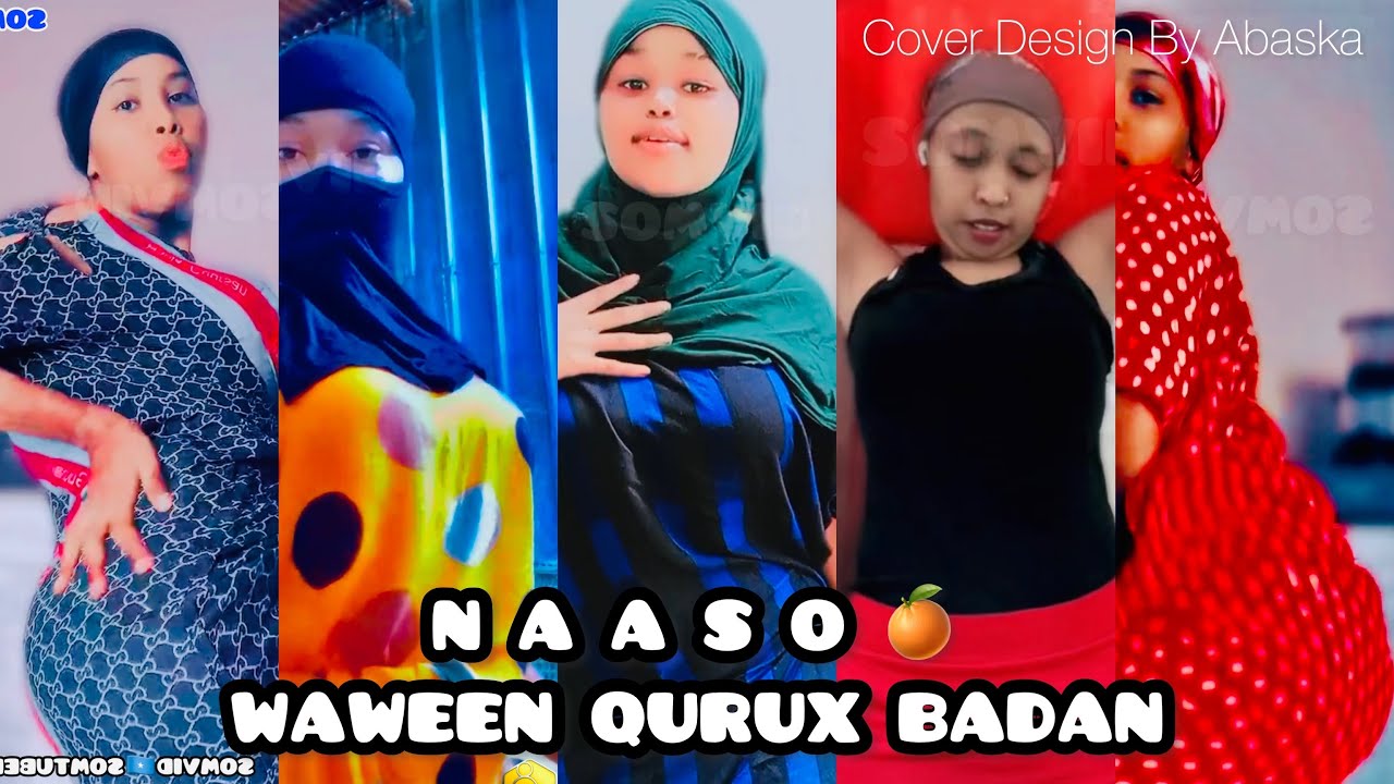 Naaso Macaan Oh My QooQ Gabdho Naaso Waa Ween - YouTube