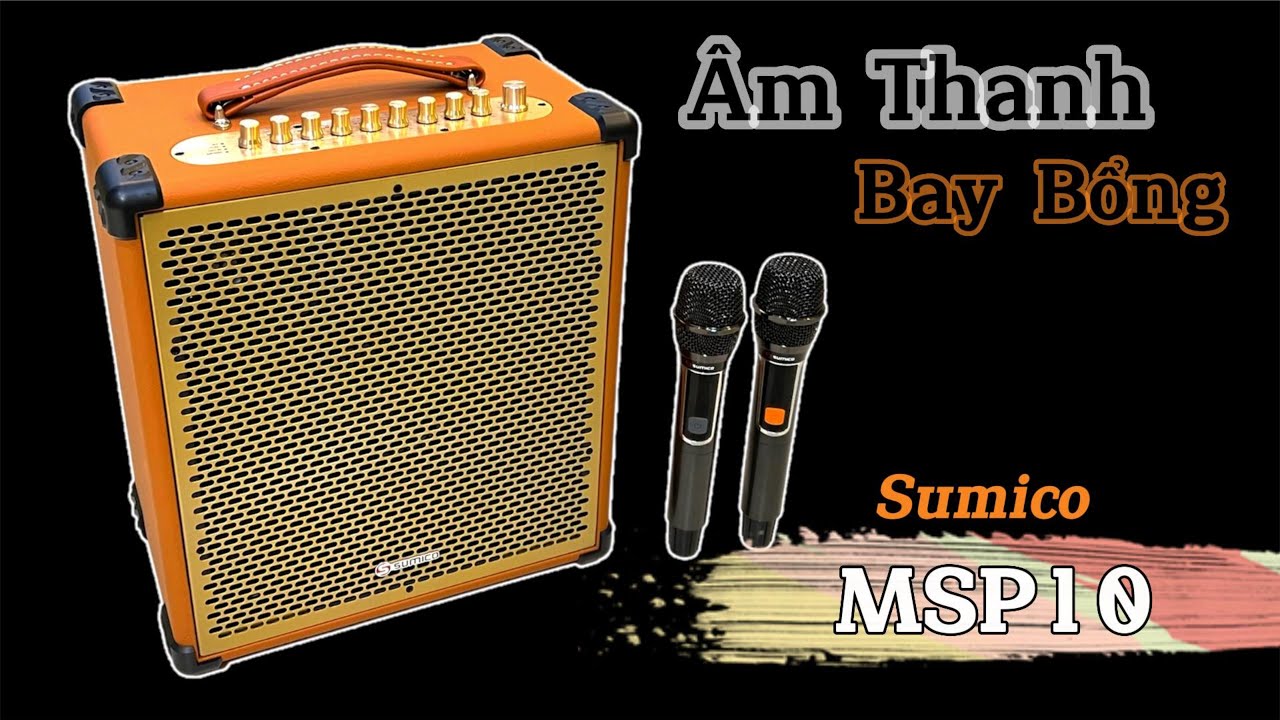 Review Loa Sumico MSP10 - Loa Karaoke Xách Tay Chính Hãng Hát Hay - YouTube