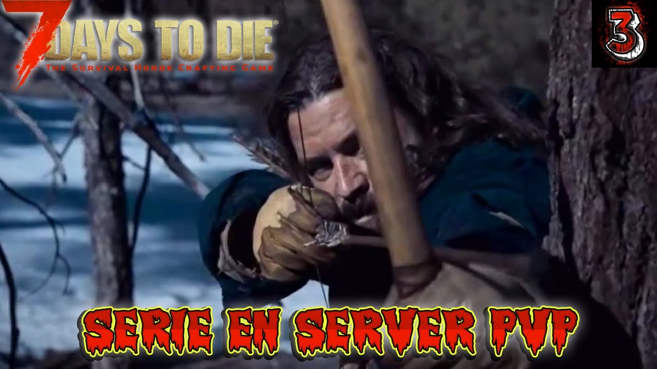 7 DAYS TO DIE SERVER PVP | #3 | NPC, TREMENDOS ITEMS Y MAS BASES ...