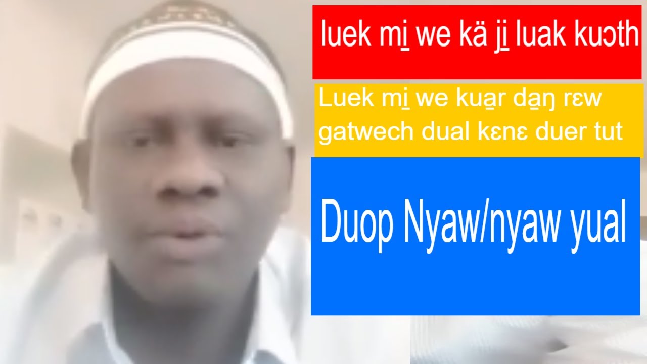 simon gatwech dual and peter duer tut advice from nyaw yual nuer tv ...
