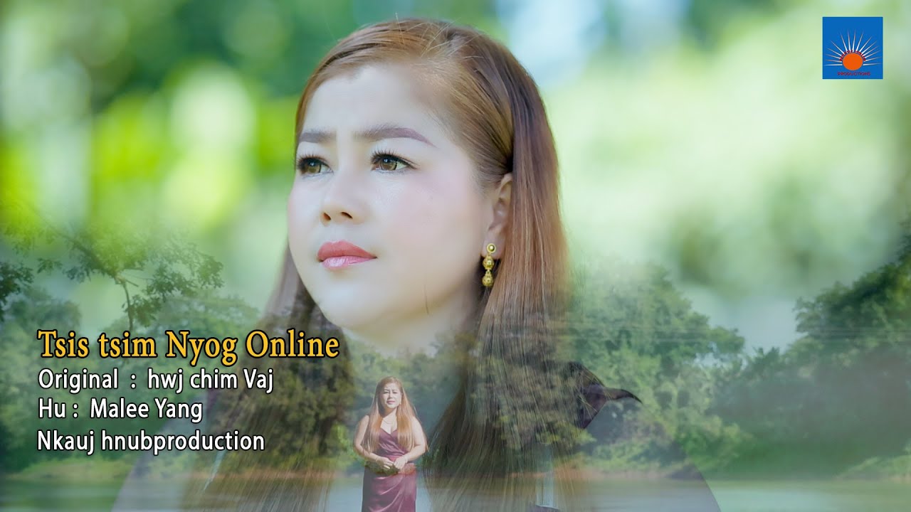 Tsis tsim nyog online Music Video By Malee Yang ( Original ) by Hwj chim Vaj - YouTube