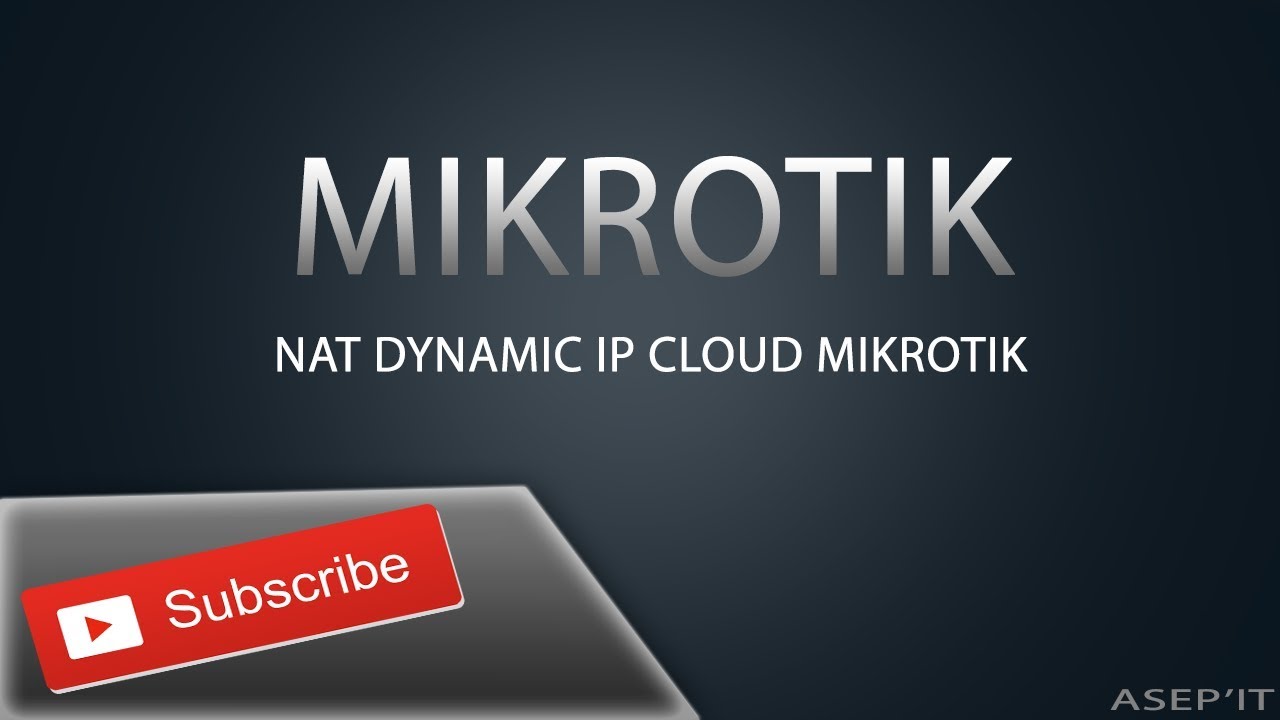 Nat Dynamic IP Cloud Mikrotik - YouTube