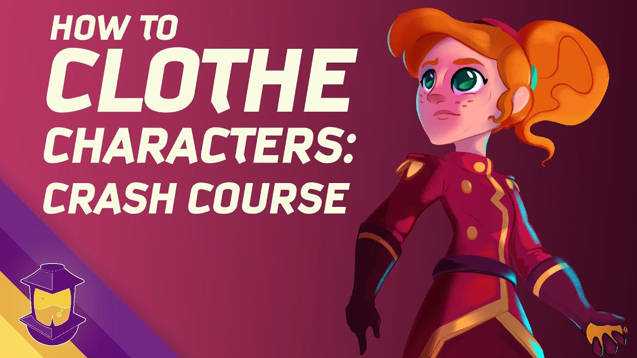 How To Clothe Characters: Crash Course - YouTube