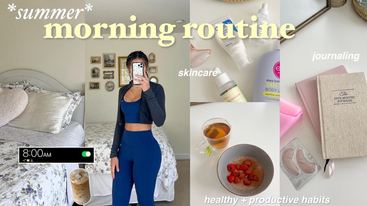 8AM SUMMER MORNING ROUTINE🍵 journaling, working out, skincare, healthy ...