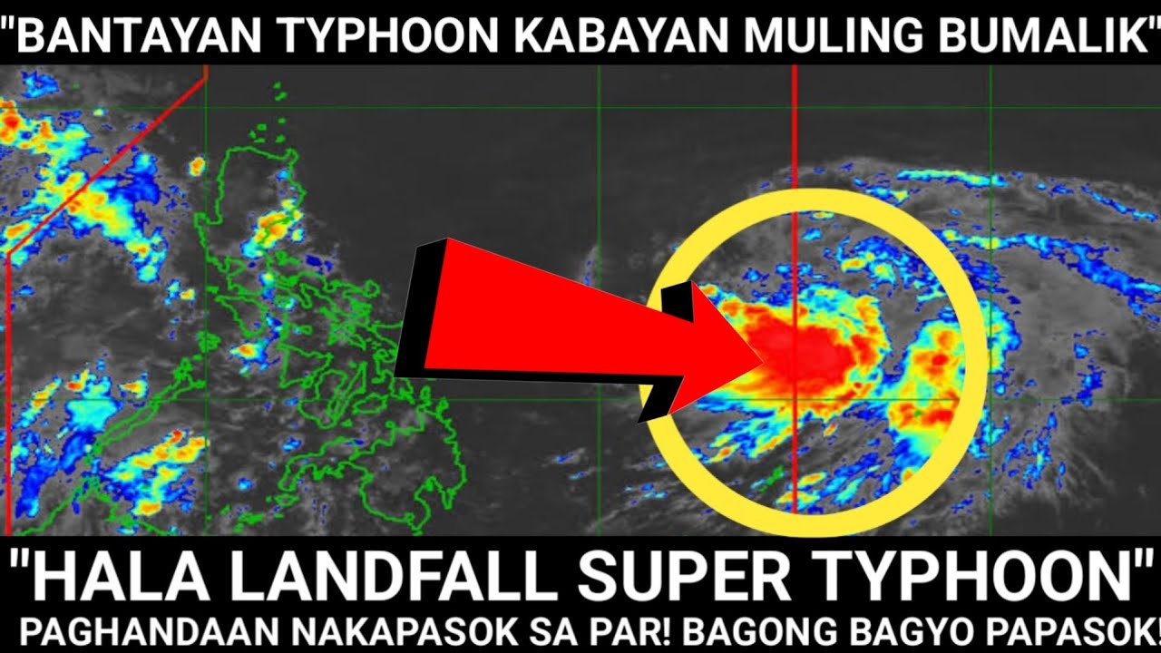 "NAKAKATAKOT" TYPHOON KABAYAN Mas LUMAKAS SUPER TYPHOON KASUNOD ...