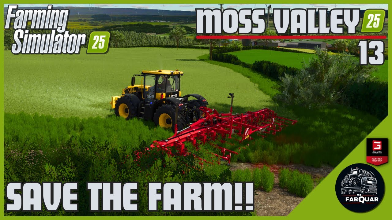 HOES & WEED | MOSS VALLEY SAVE THE FARM | 13 | FARMING SIMULATOR 25 ...