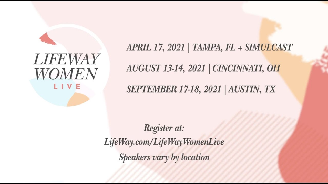 LifeWay Women Live 2021 - YouTube