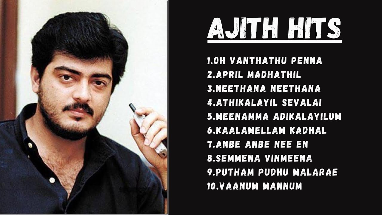 Ajith Hits|| Ajith 90's Hits|| Tamil songs|| Love songs|| Tamil jukebox ...